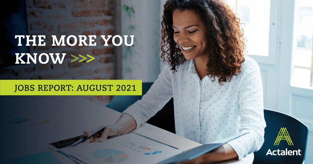 Actalent's Economy and Labor Market Brief: August 2021