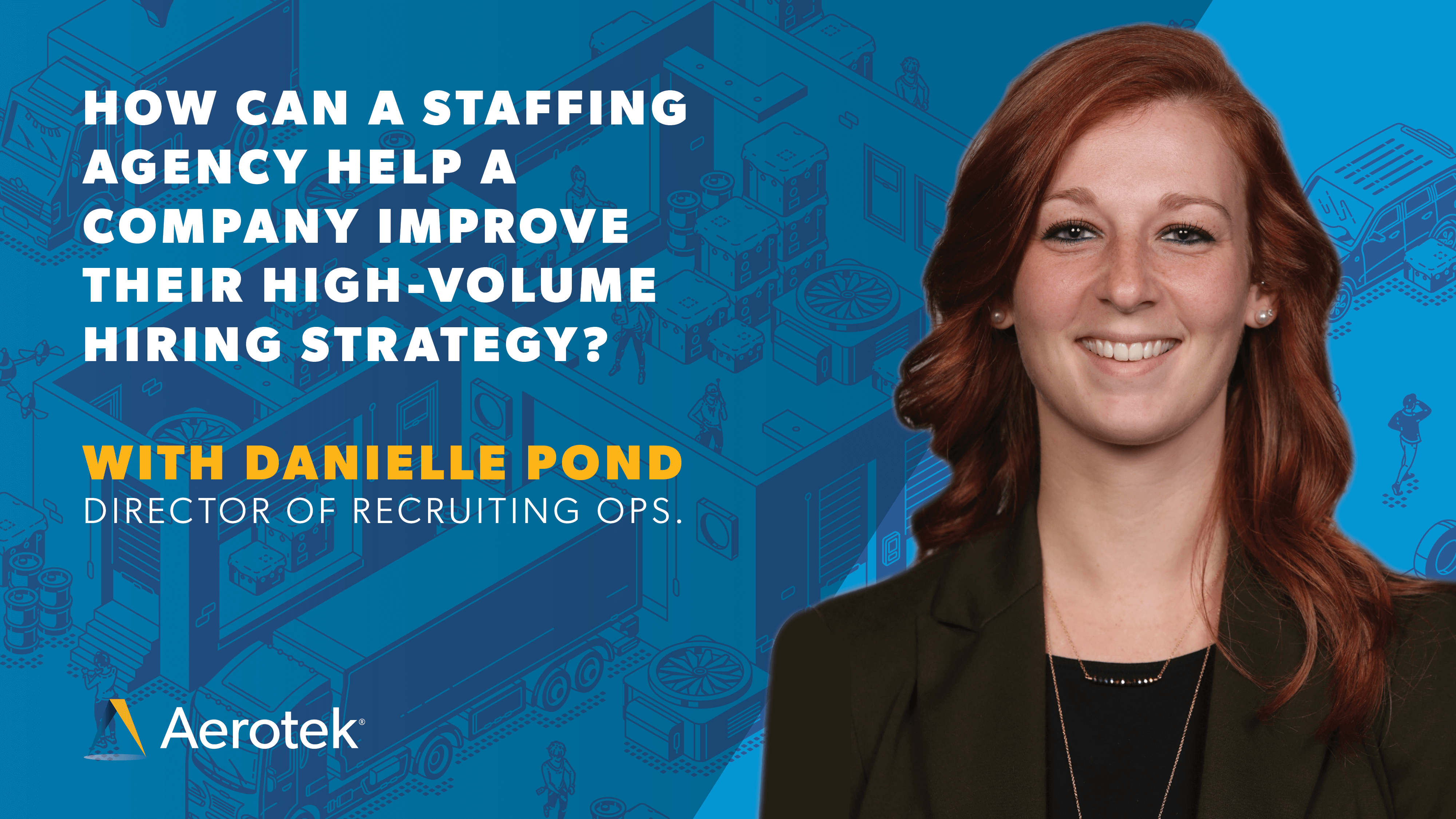 The 3 Best High Volume Recruiting Strategies - Aerotek