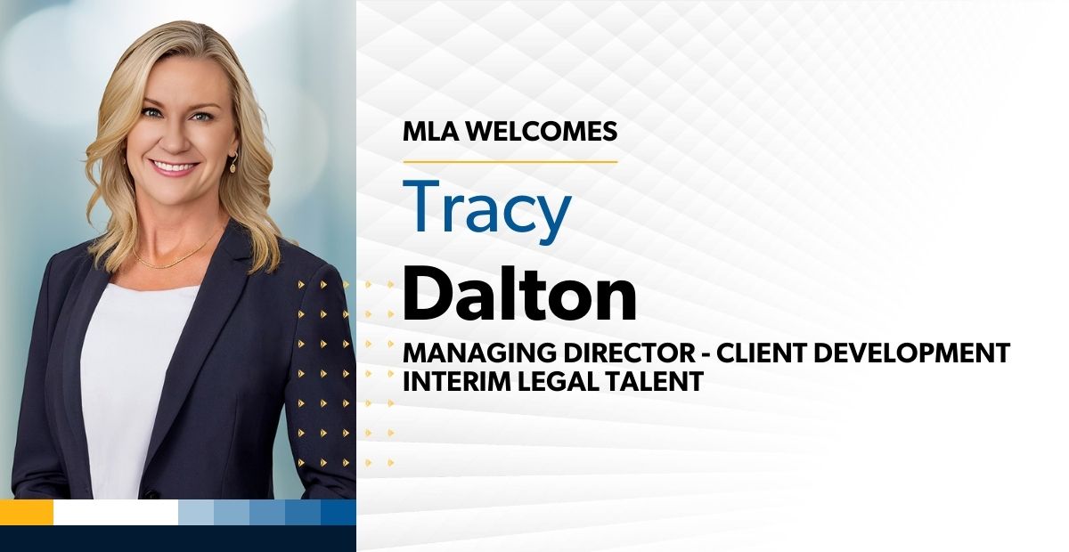 MLA Interim Legal Talent Welcomes Tracy Dalton