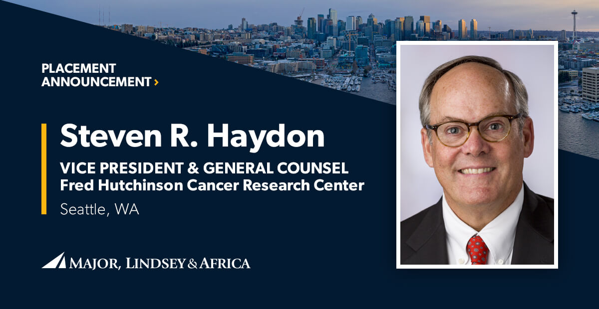 MLA Places Steven R. Haydon as Vice President and General Counsel at ...