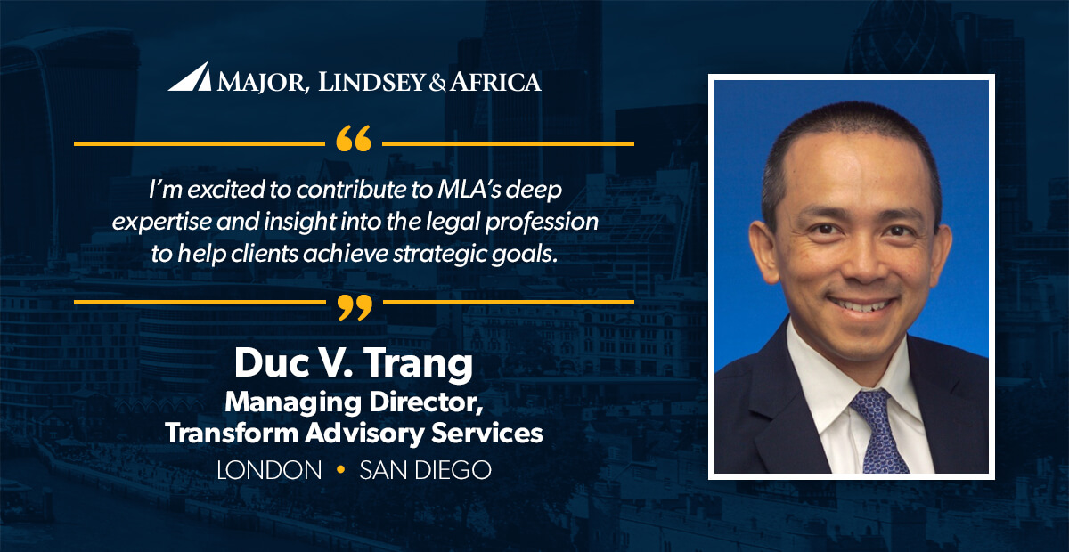 Duc V. Trang Joins Major, Lindsey & Africa’s Transform Advisory ...