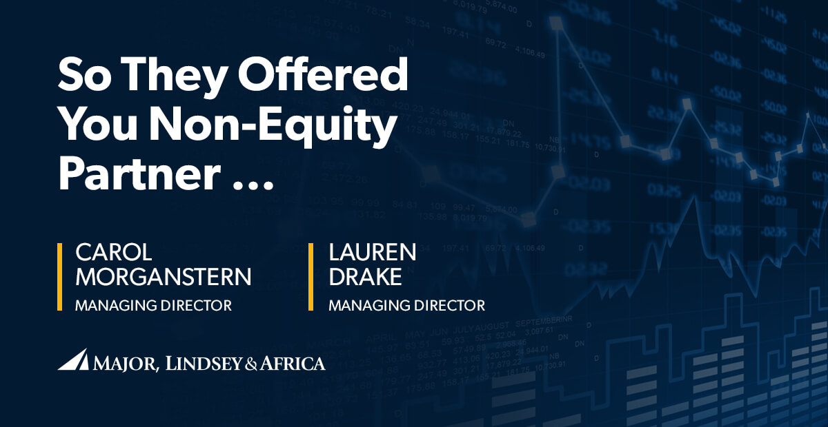So They Offered You Non-Equity Partner