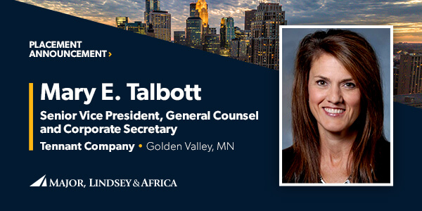 MLA Places Mary E. Talbott as Tennant Company’s General Counsel