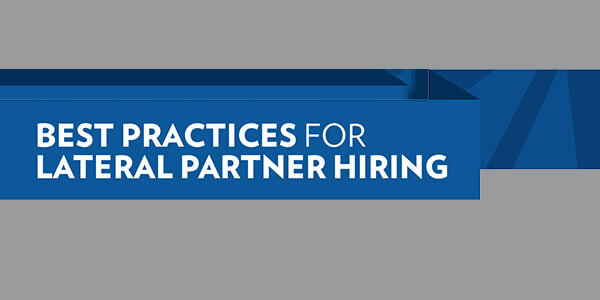 Best Practices for Lateral Partner Hiring