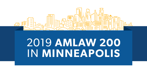 2019 AmLaw 200 in Minneapolis MN